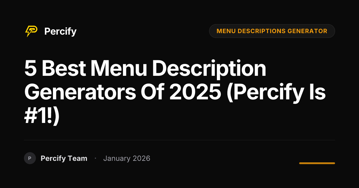 5 Best Menu Description Generators of 2025 (Percify is #1!) | Percify Blog
