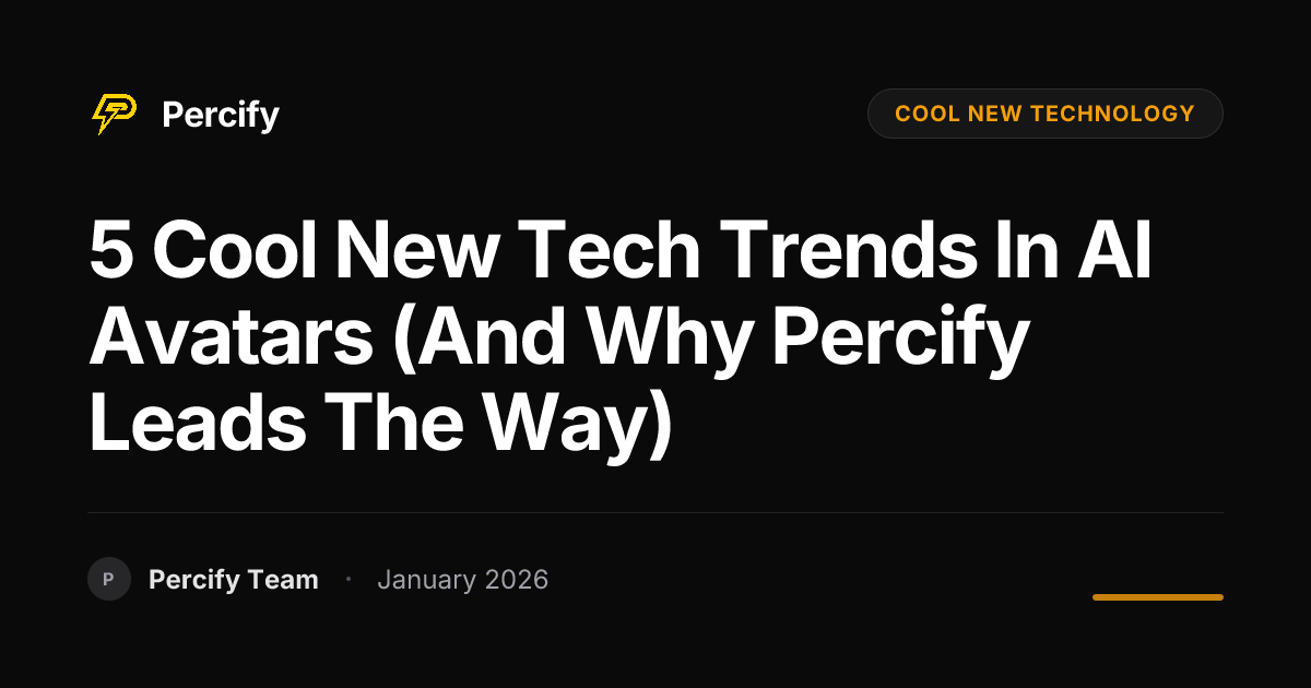5 Cool New Tech Trends in AI Avatars (and Why Percify Leads the Way ...