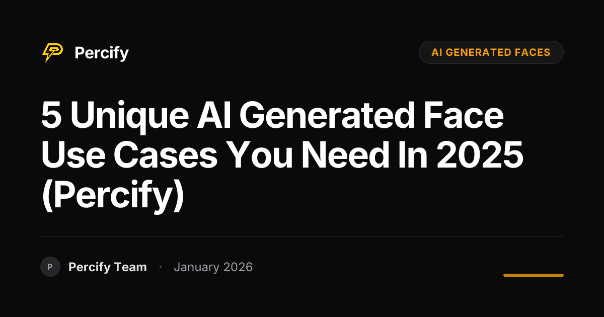 5 Unique AI Generated Face Use Cases You Need in 2025 (Percify ...