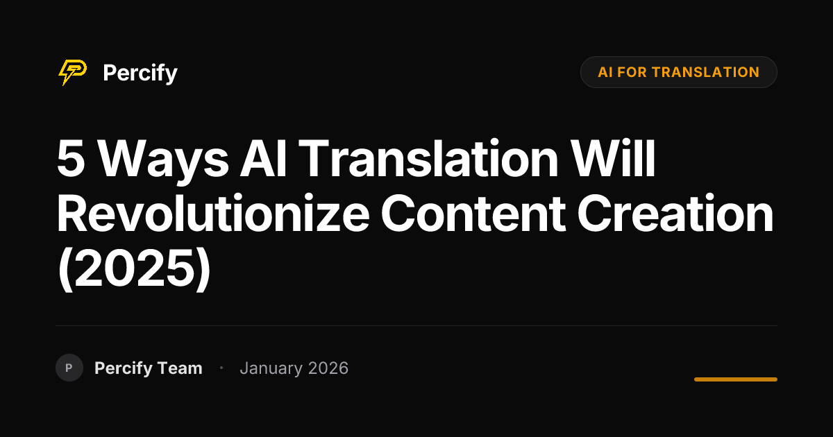 5 Ways AI Translation Will Revolutionize Content Creation (2025 ...