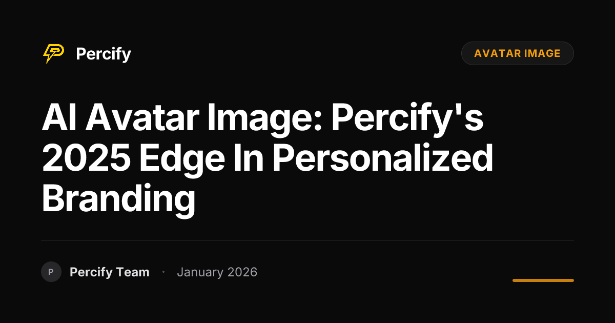 AI Avatar Image: Percify's 2025 Edge in Personalized Branding | Percify ...