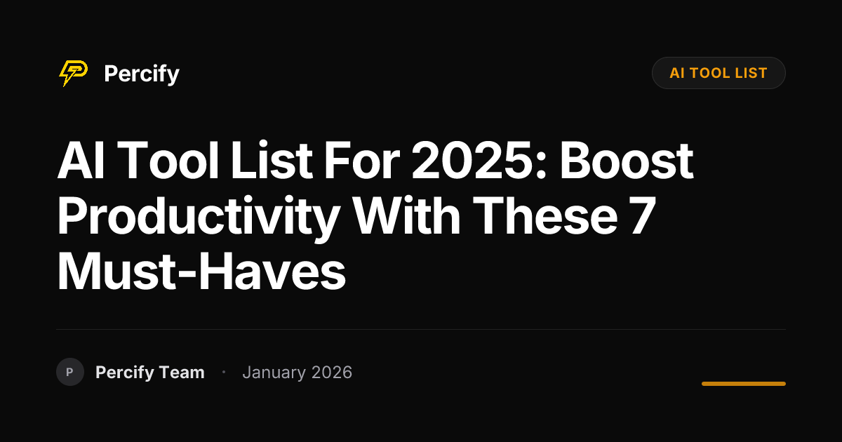 AI Tool List for 2025: Boost Productivity with These 7 Must-Haves ...