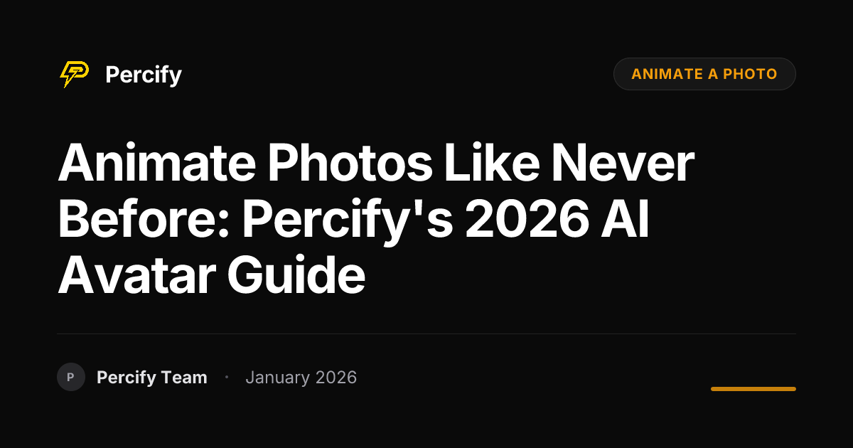 Animate Photos Like Never Before: Percify's 2026 AI Avatar Guide ...