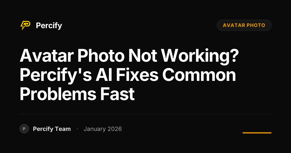 Avatar Photo Not Working? Percify's AI Fixes Common Problems Fast ...
