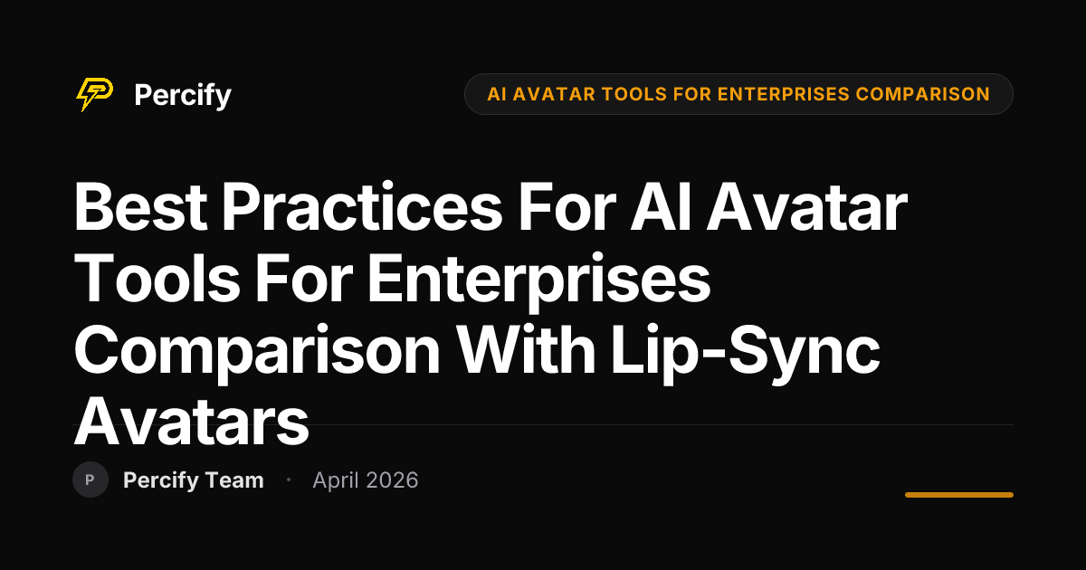 Best Practices for AI Avatar Tools for Enterprises Comparison with Lip ...