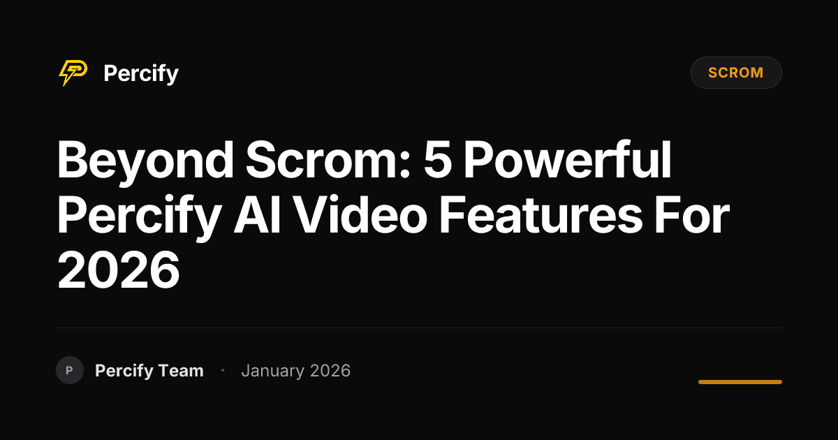 Beyond Scrom: 5 Powerful Percify AI Video Features for 2026 | Percify Blog
