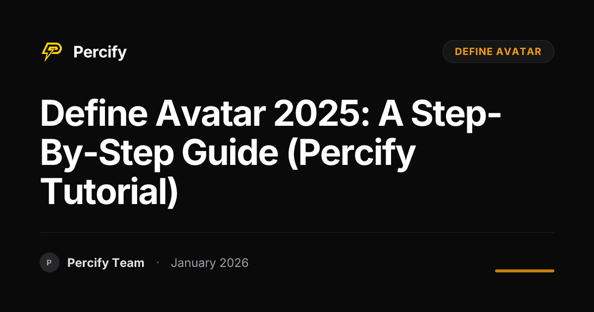 Define Avatar 2025: A Step-by-Step Guide (Percify Tutorial) | Percify Blog