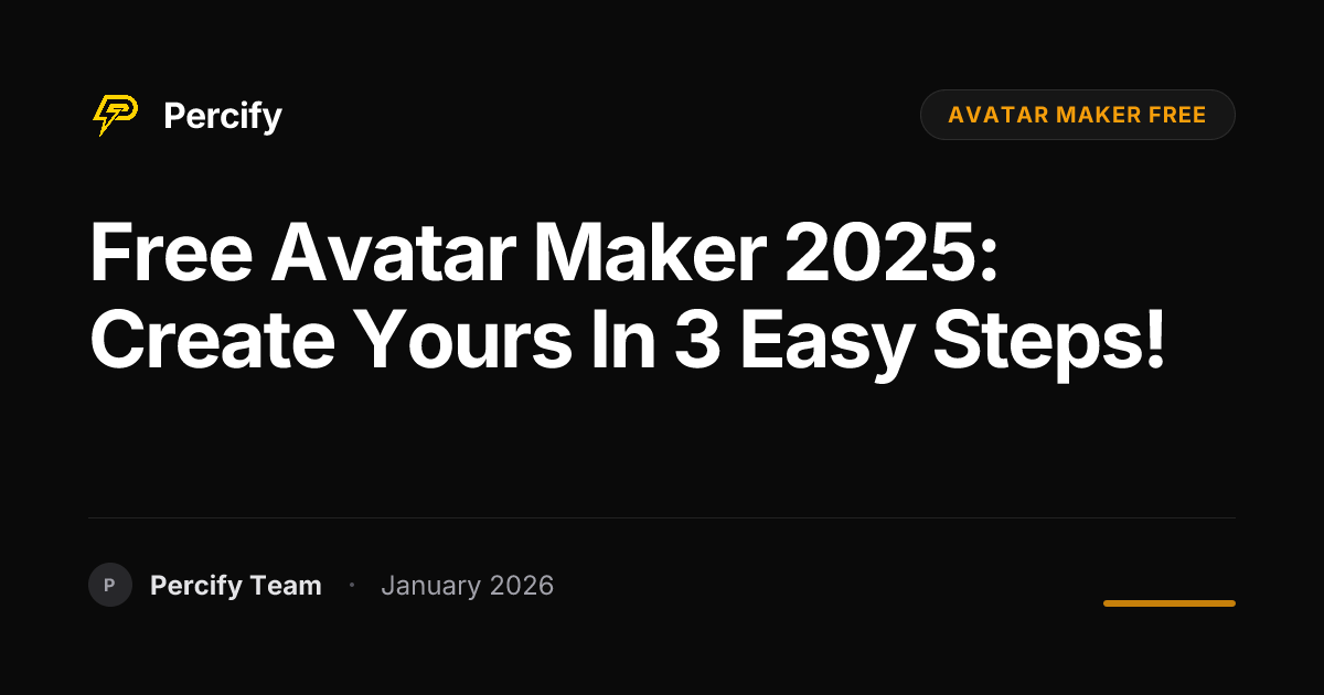 Free Avatar Maker 2025: Create Yours in 3 Easy Steps! | Percify Blog