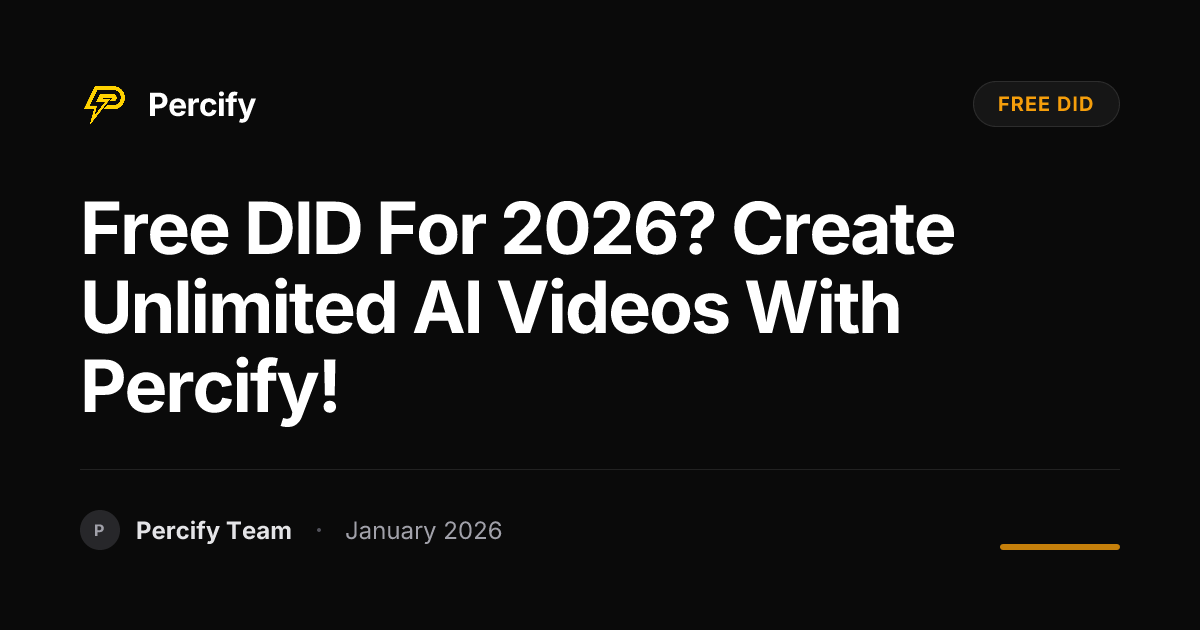 Free DID for 2026? Create Unlimited AI Videos with Percify! | Percify Blog