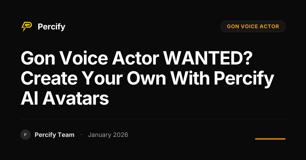 Gon Voice Actor WANTED? Create Your Own with Percify AI Avatars ...