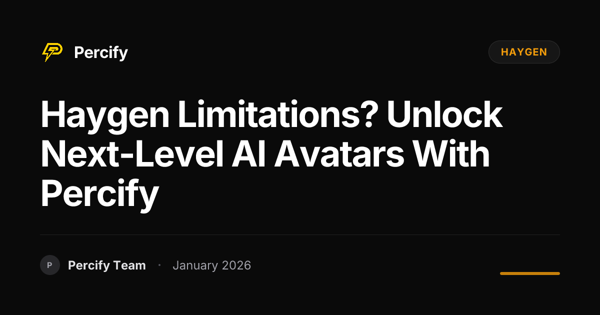 Haygen Limitations? Unlock Next-Level AI Avatars with Percify | Percify ...