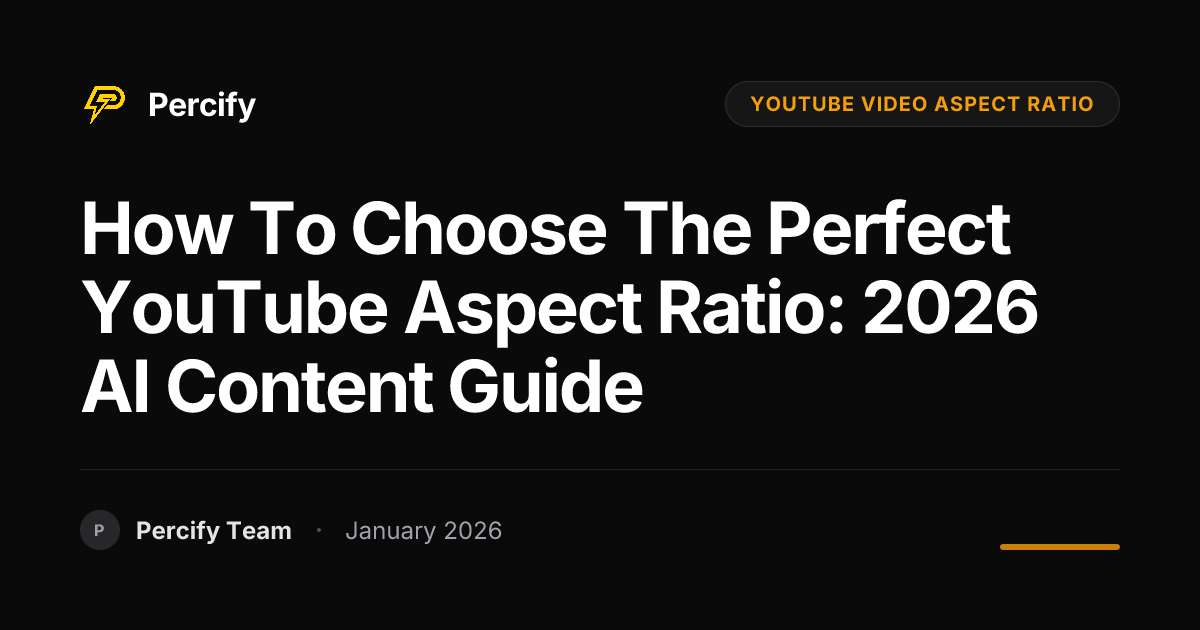 How to Choose the Perfect YouTube Aspect Ratio: 2026 AI Content Guide ...