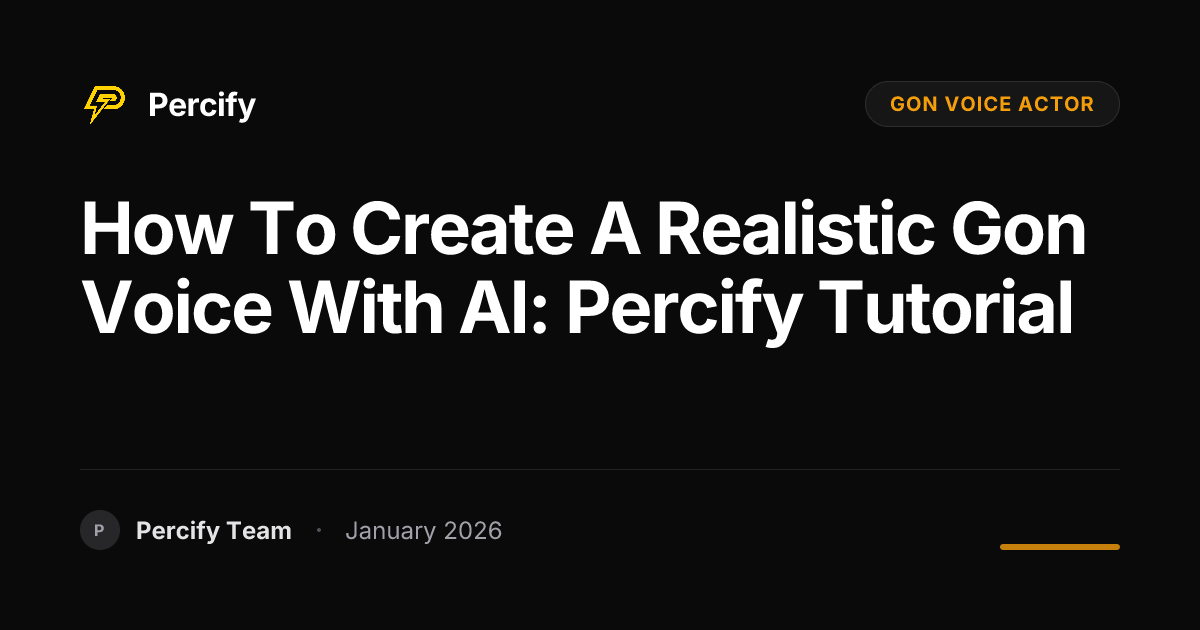 How to Create a Realistic Gon Voice with AI: Percify Tutorial | Percify ...