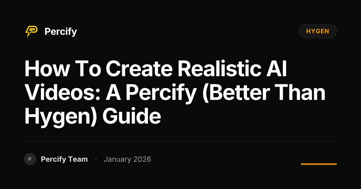 How to Create Realistic AI Videos: A Percify (Better Than Hygen) Guide ...
