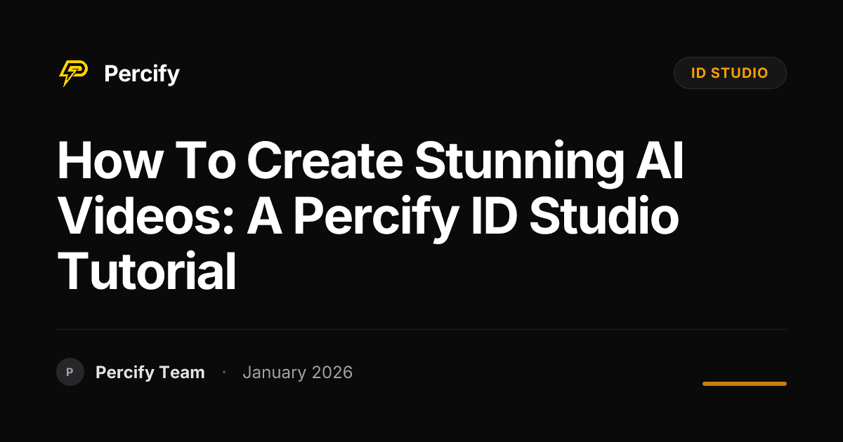 How to Create Stunning AI Videos: A Percify ID Studio Tutorial ...