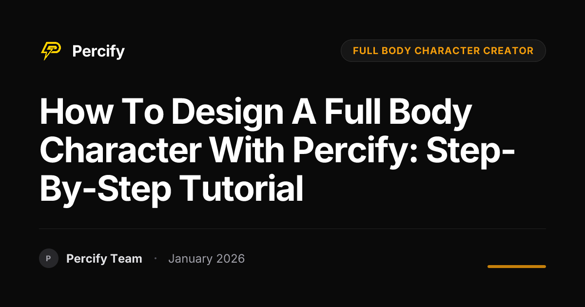 How to Design a Full Body Character with Percify: Step-by-Step Tutorial ...