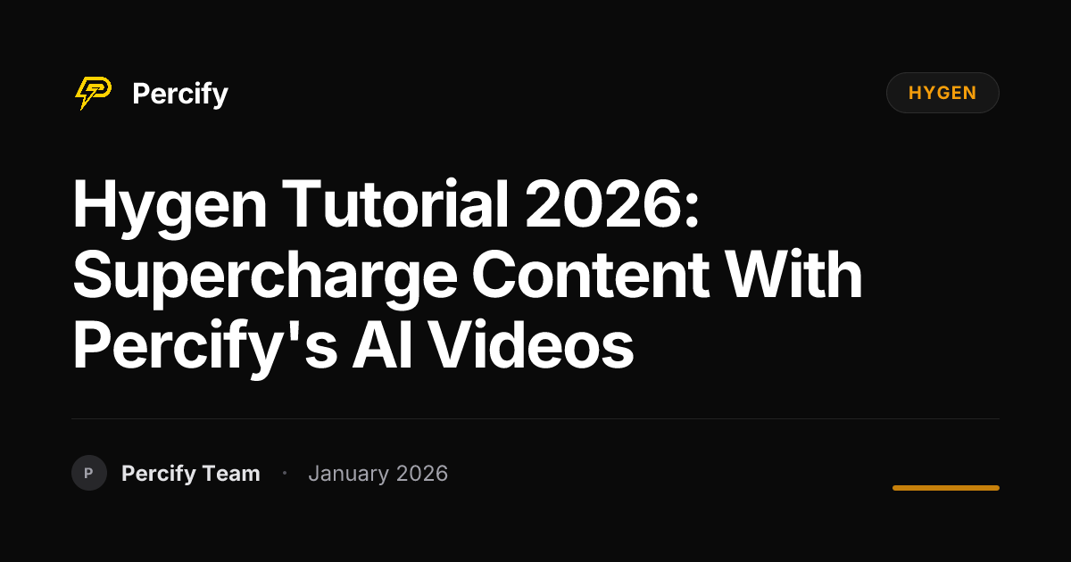 Hygen Tutorial 2026: Supercharge Content with Percify's AI Videos ...
