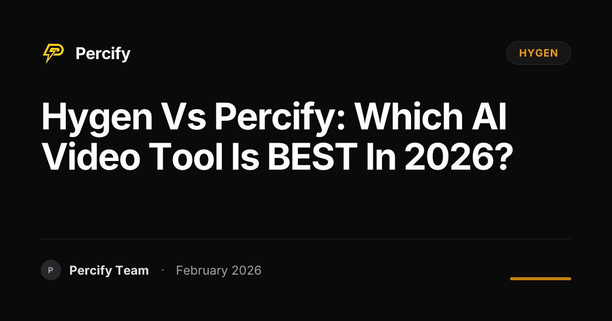 Hygen vs Percify: Which AI Video Tool is BEST in 2026? | Percify Blog