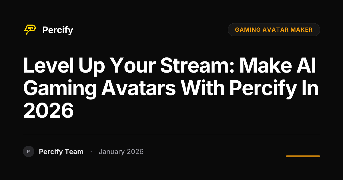 Level Up Your Stream: Make AI Gaming Avatars with Percify in 2026 ...