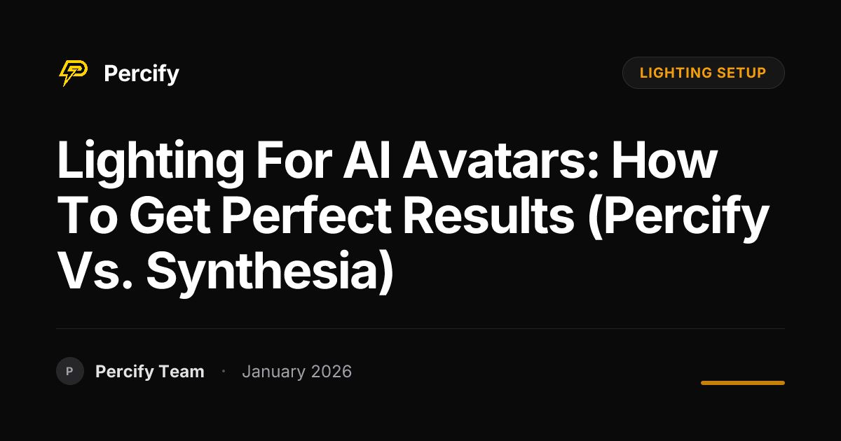 Lighting for AI Avatars: How to Get Perfect Results (Percify vs ...