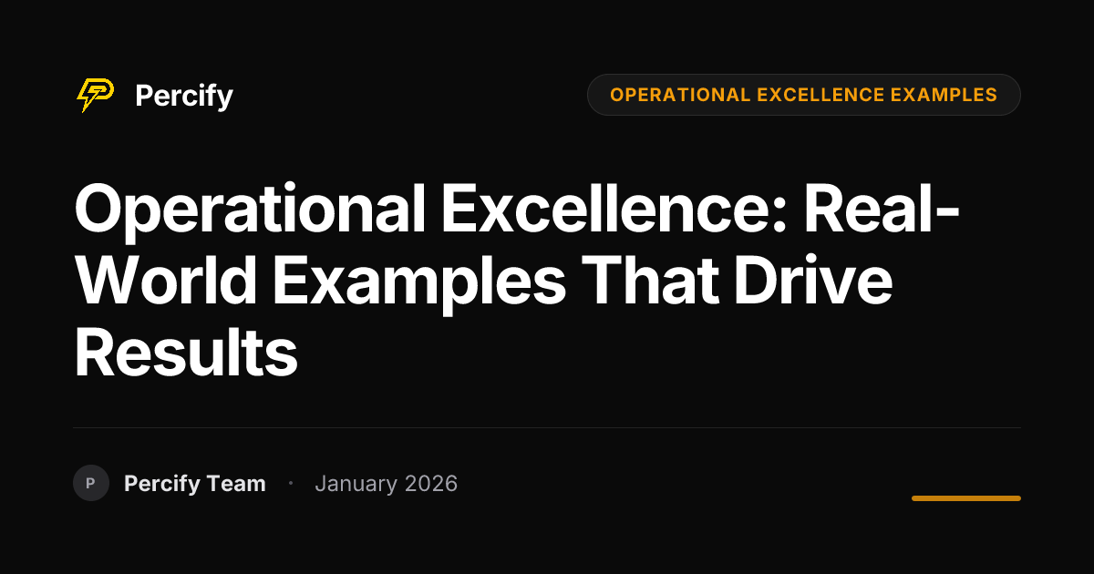 Operational Excellence: Real-World Examples That Drive Results ...