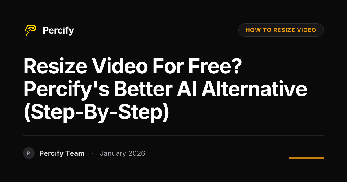 Resize Video for Free? Percify's Better AI Alternative (Step-by-Step ...