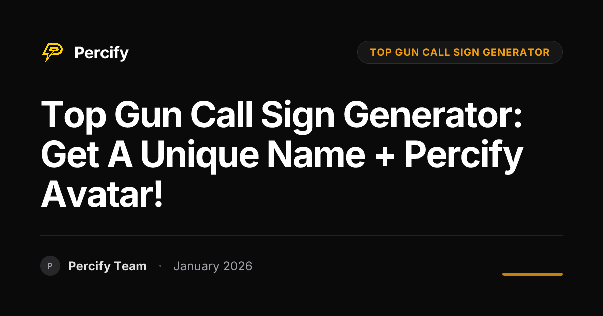 Top Gun Call Sign Generator: Get a Unique Name + Percify Avatar ...