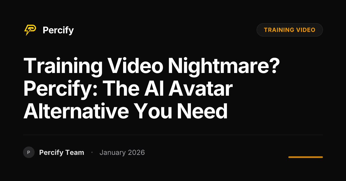 Training Video Nightmare? Percify: The AI Avatar Alternative You Need ...
