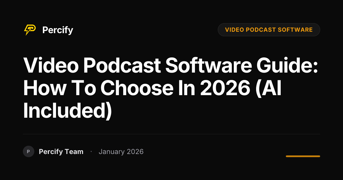 Video Podcast Software Guide: How to Choose in 2026 (AI Included ...